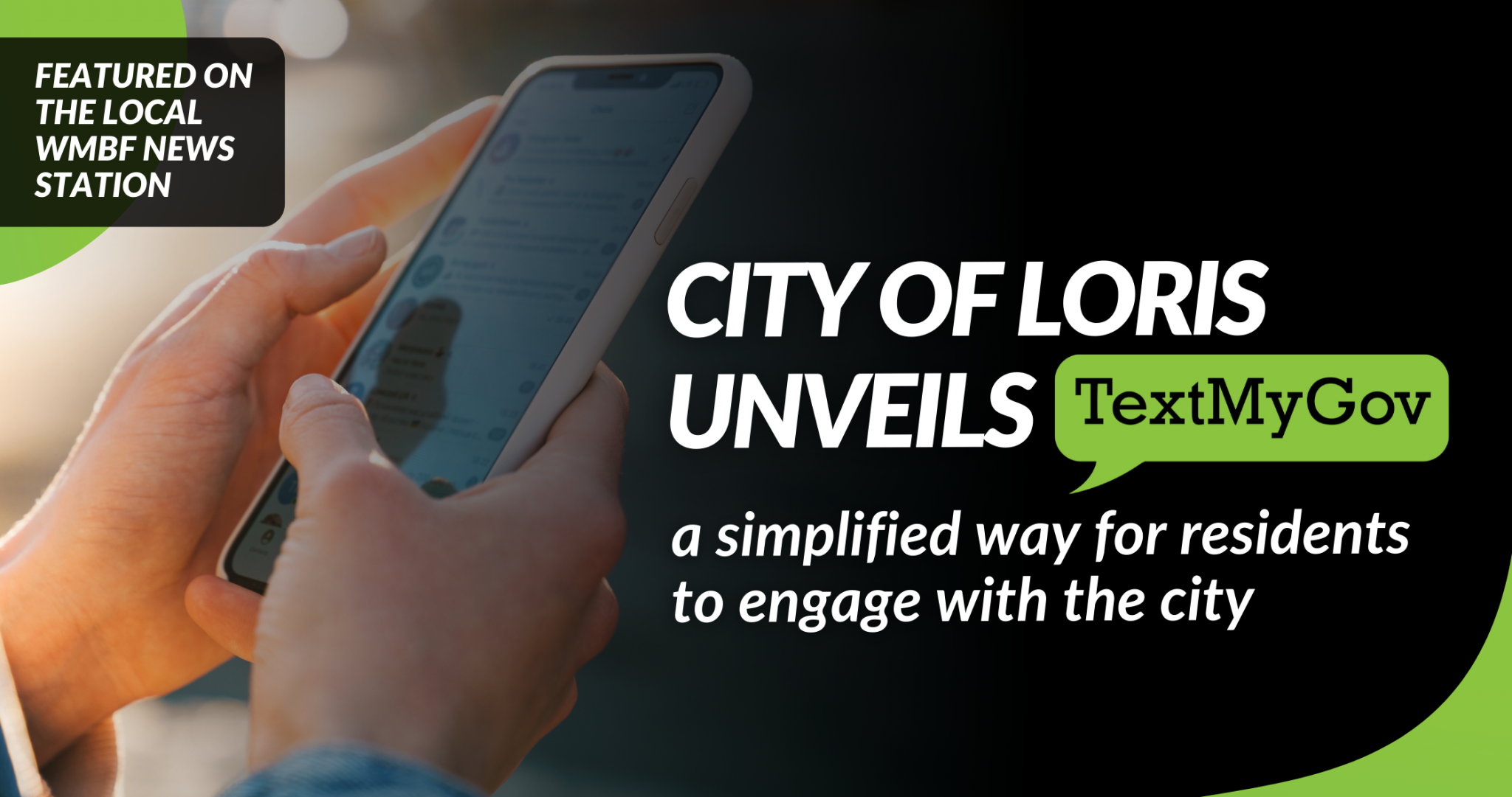 City of Loris, SC Unveils TextMyGov